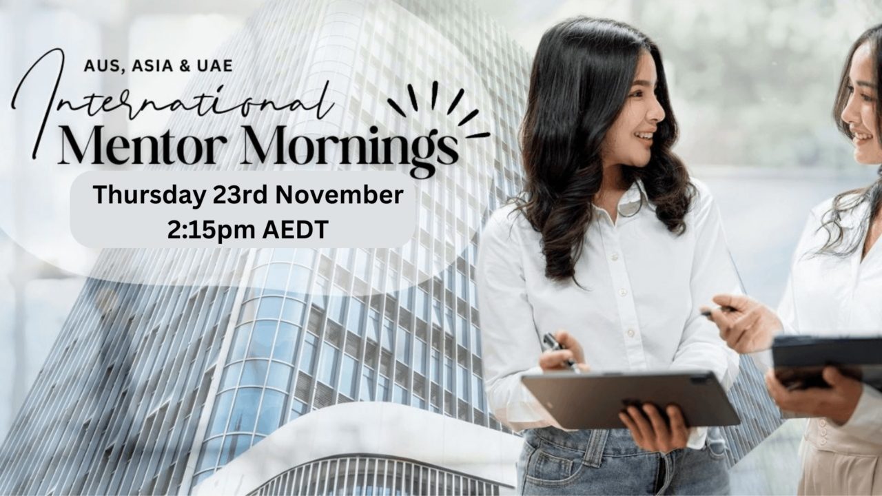 Mentor Morning Online AUS, ASIA, UAE - 23rd November 2023 - Business in ...